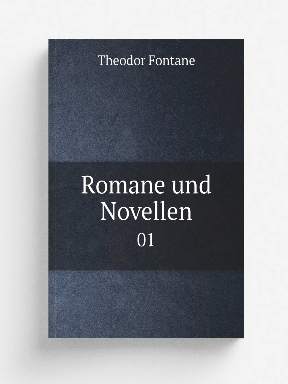 Romane und Novellen. 01 | Theodor Fontane | Berlin : F. Fontane | Репринт