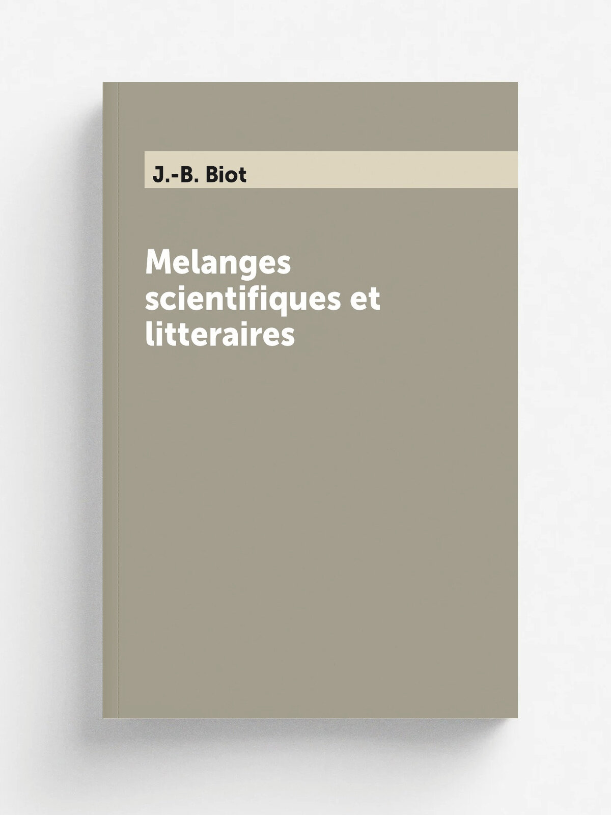 Melanges scientifiques et litteraires