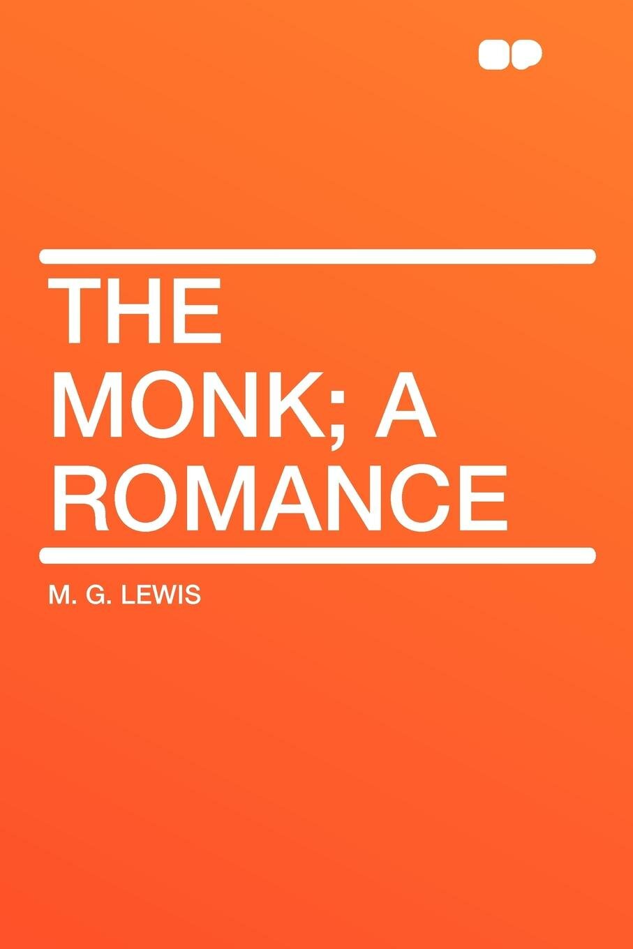 The Monk; a romance — фото 1