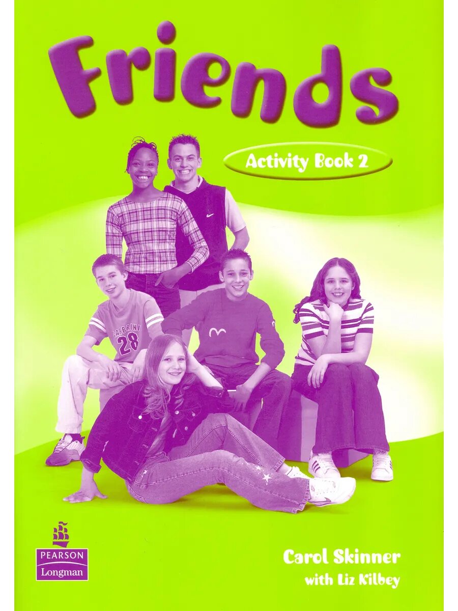 Friends. Level 2. Workbook / Рабочая тетрадь