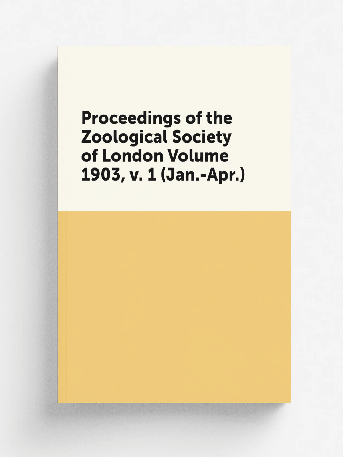 Proceedings of the Zoological Society of London Volume 1903, v. 1 (Jan.-Apr.)