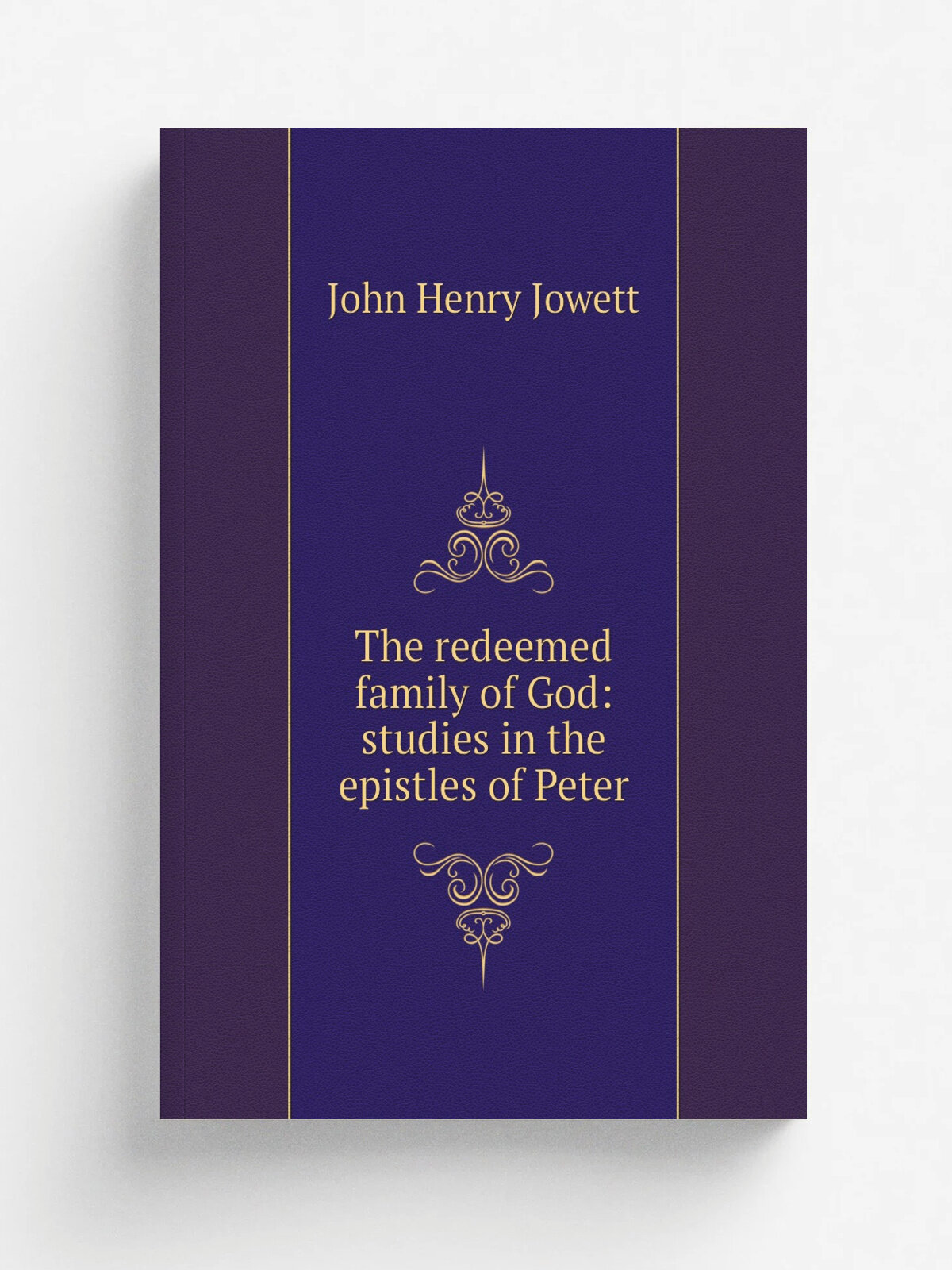 The redeemed family of God: studies in the epistles of Peter