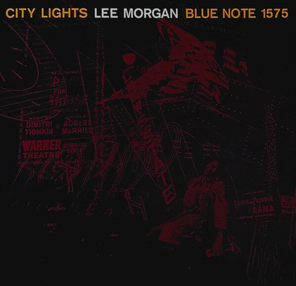 Lee Morgan - City Lights - USA, Blue Note Tone Poet