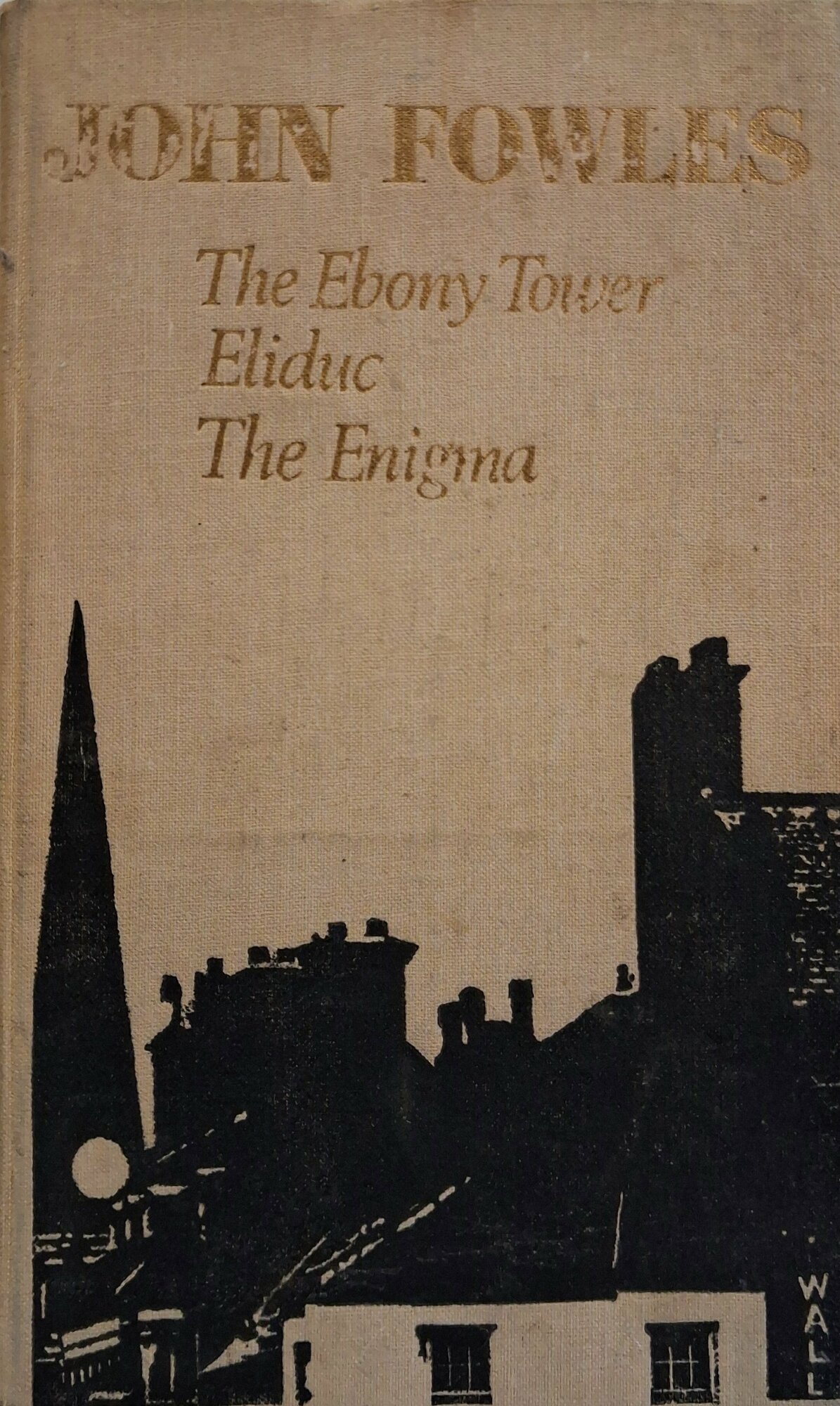 The Ebony Tower. Eliduc. The Enigma. Башня из черного дерева. Элидюк. Загадка. 1980. Твердый переплет. 248 стр