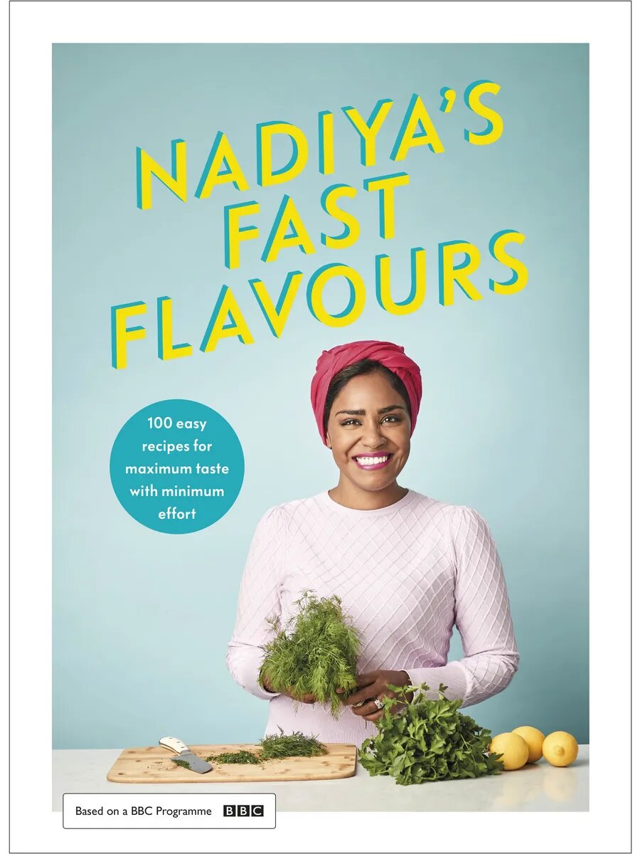 Nadiya’s Fast Flavours / Книга на Английском