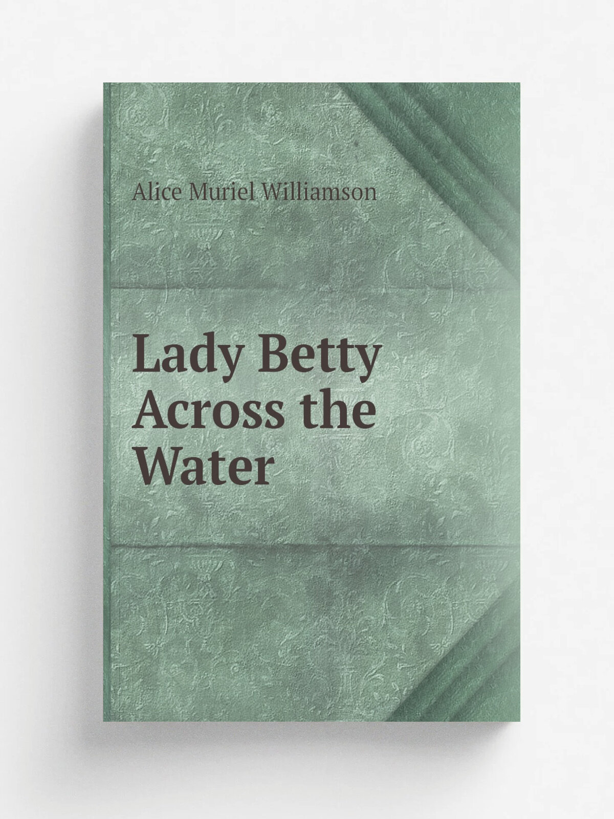 Lady Betty Across the Water