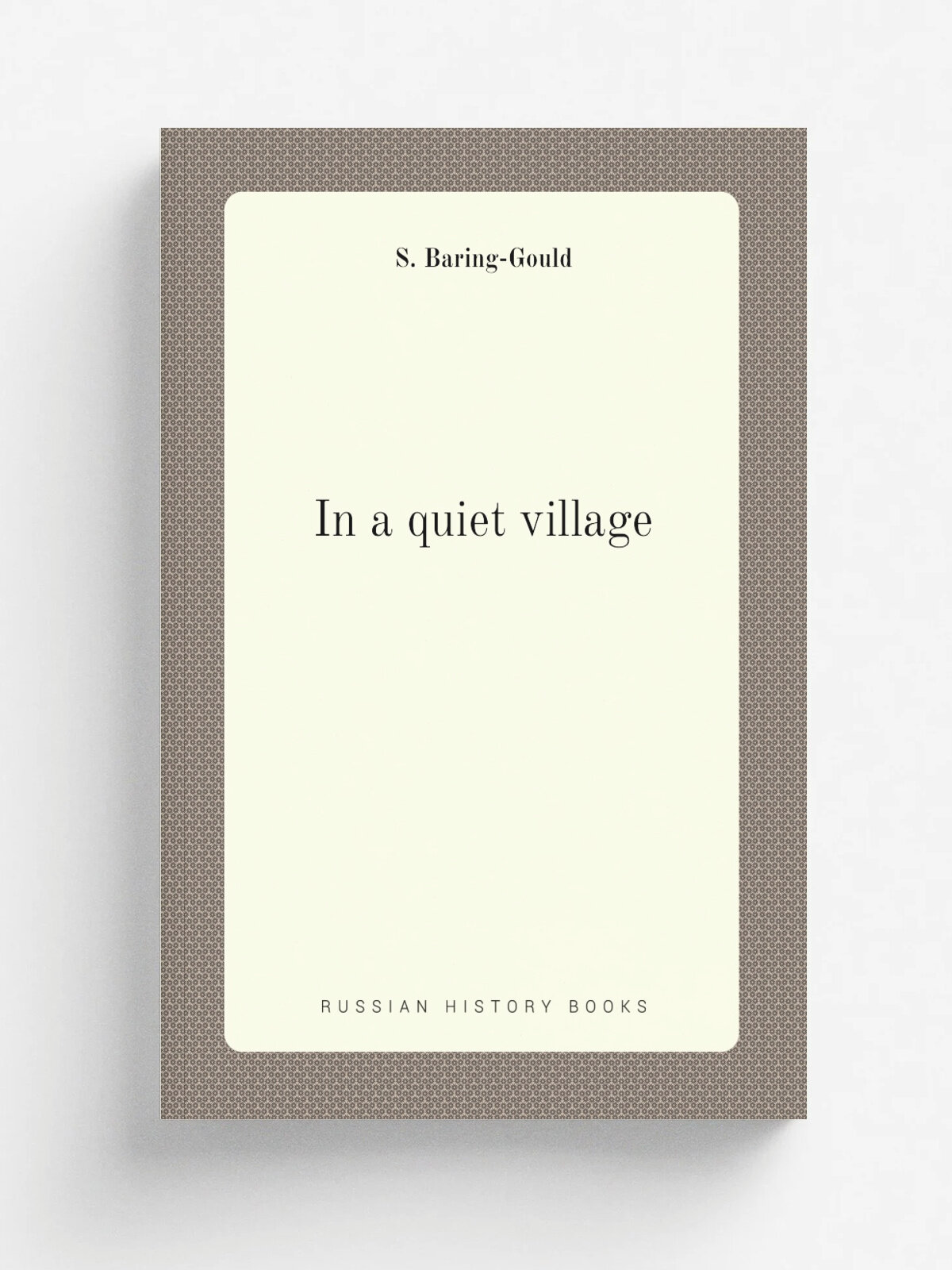In a quiet village