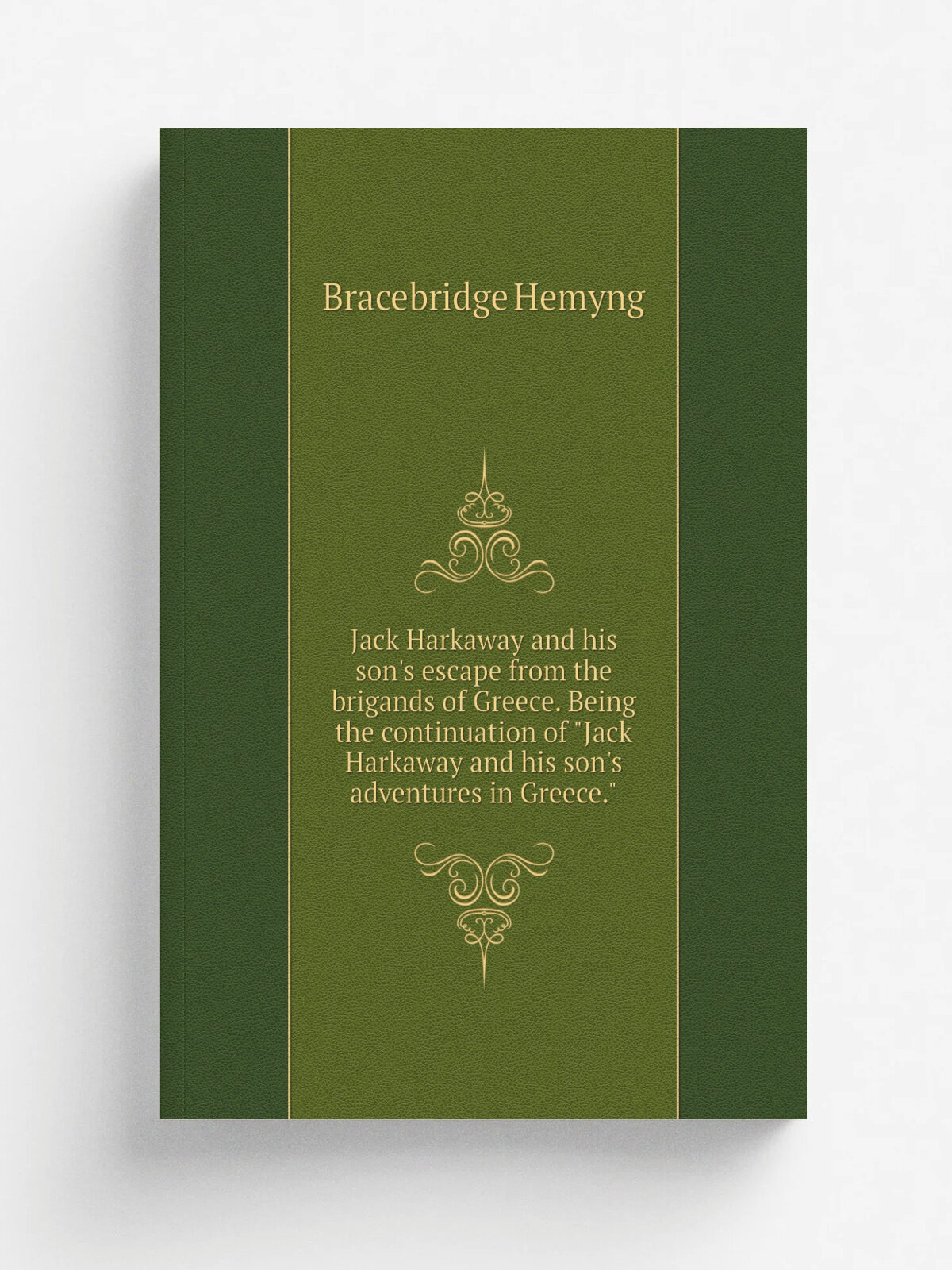 Jack Harkaway and his son's escape from the brigands of Greece. Being the continuation of "Jack Harkaway and his son's adventures in Greece."