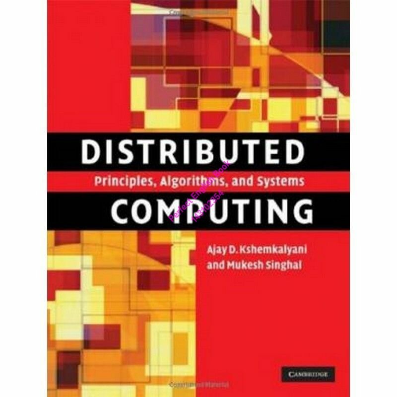 Distributed Computing: Principles, Algorithms, and Systems Reprinted books