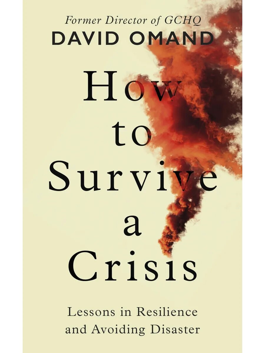 How to Survive a Crisis. Lessons in Resilience