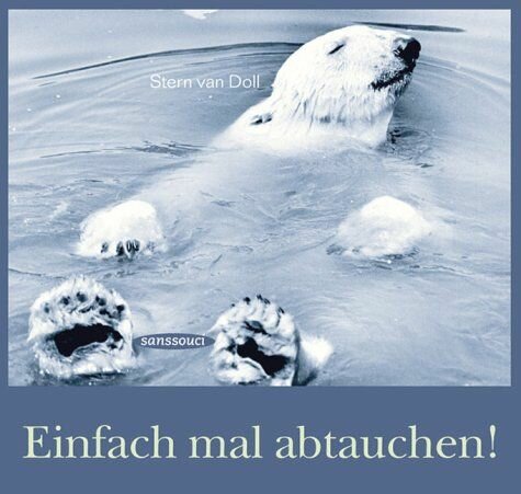 Einfach mal abtauchen! (на нем. яз.)
