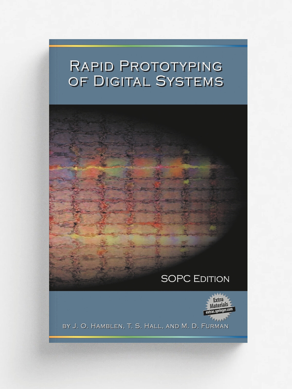 Rapid Prototyping of Digital Systems