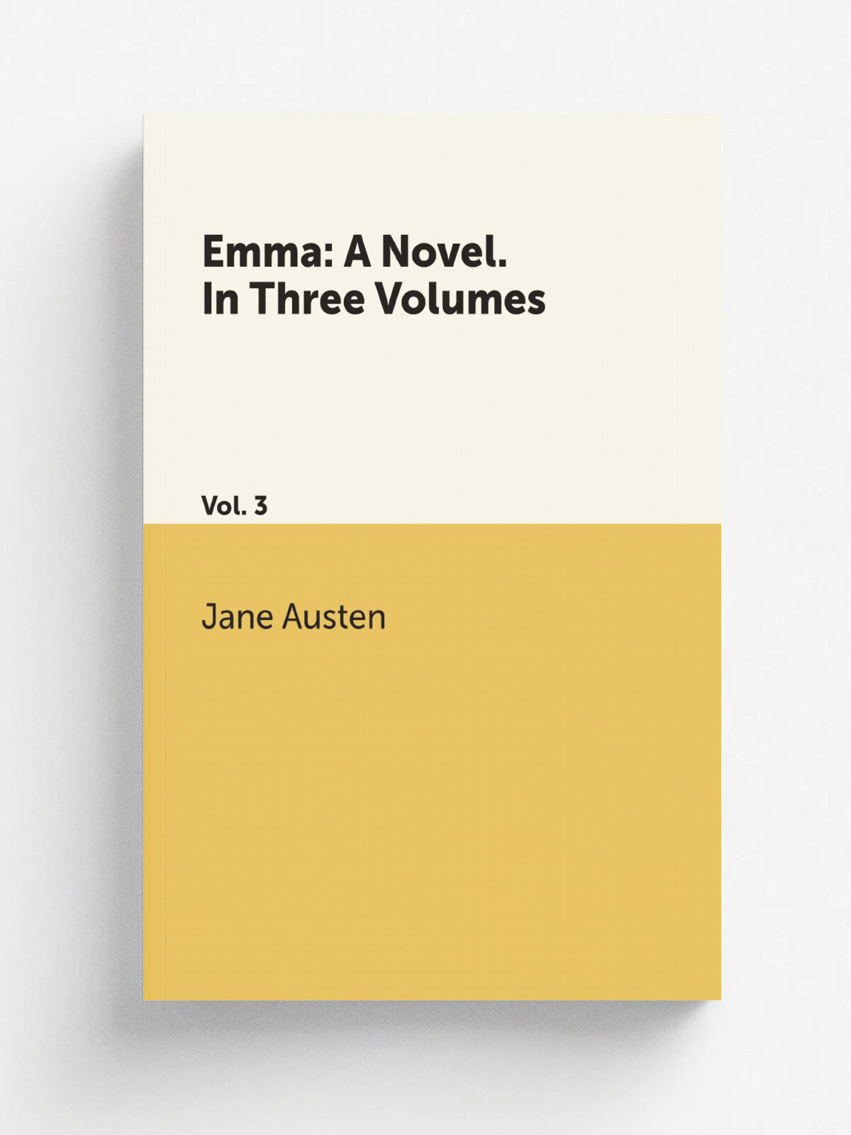 Emma: A Novel. In Three Volumes. Vol. 3