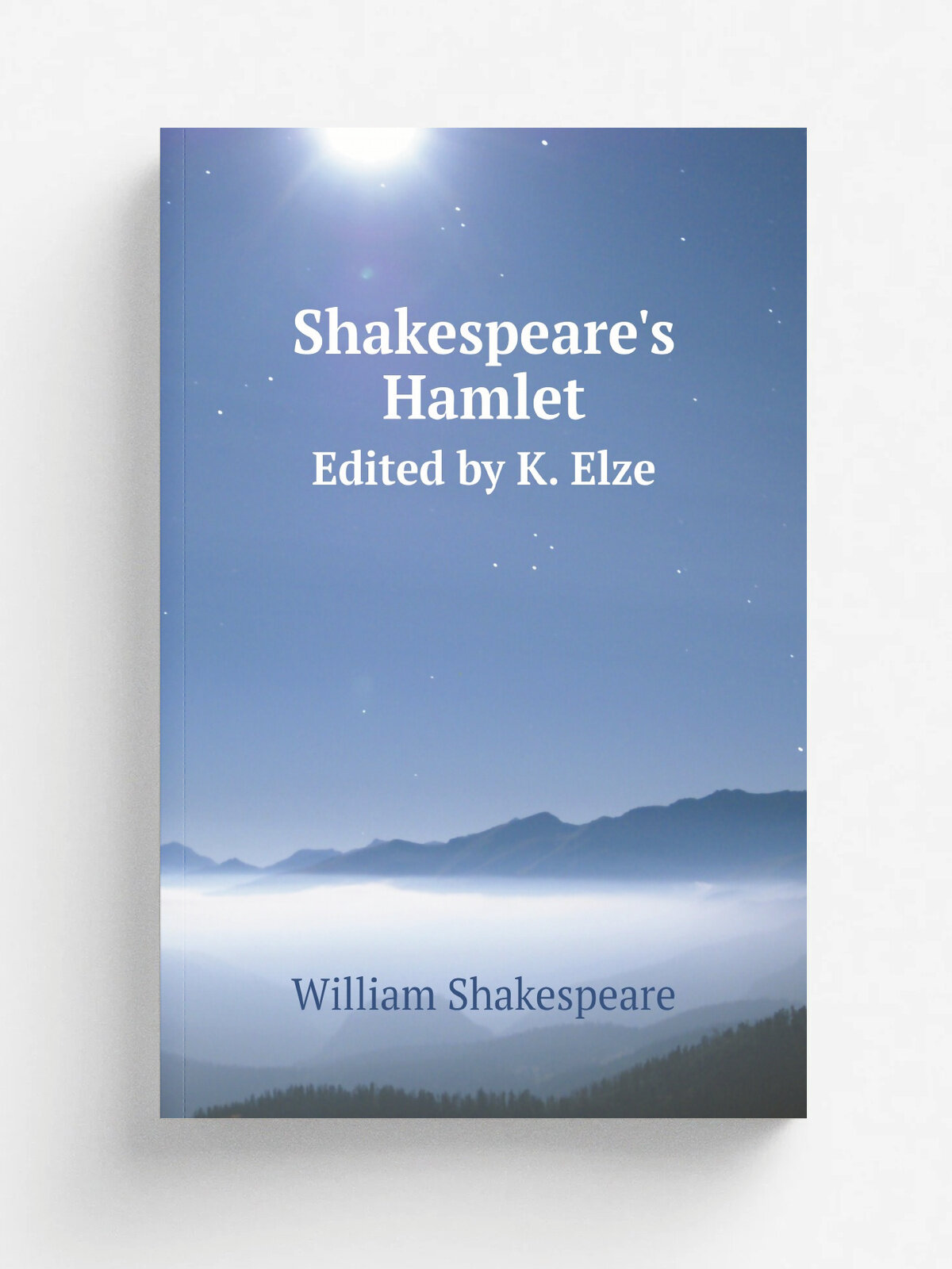 Shakespeare's Hamlet. Edited by K. Elze