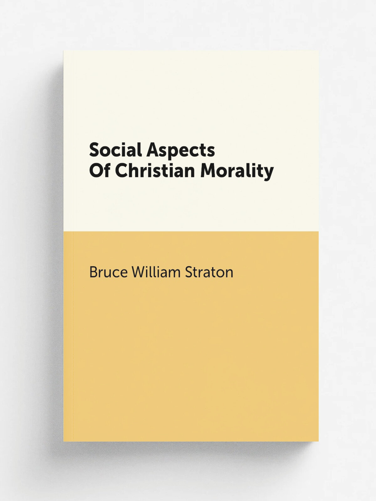 Social Aspects Of Christian Morality