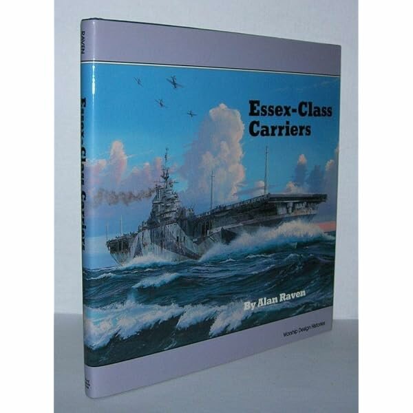 Essex-Class Carriers (Warship Design Histories)，Reprinted paperback book