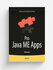 Pro Java ME Apps. Building Commercial Quality Java ME Apps