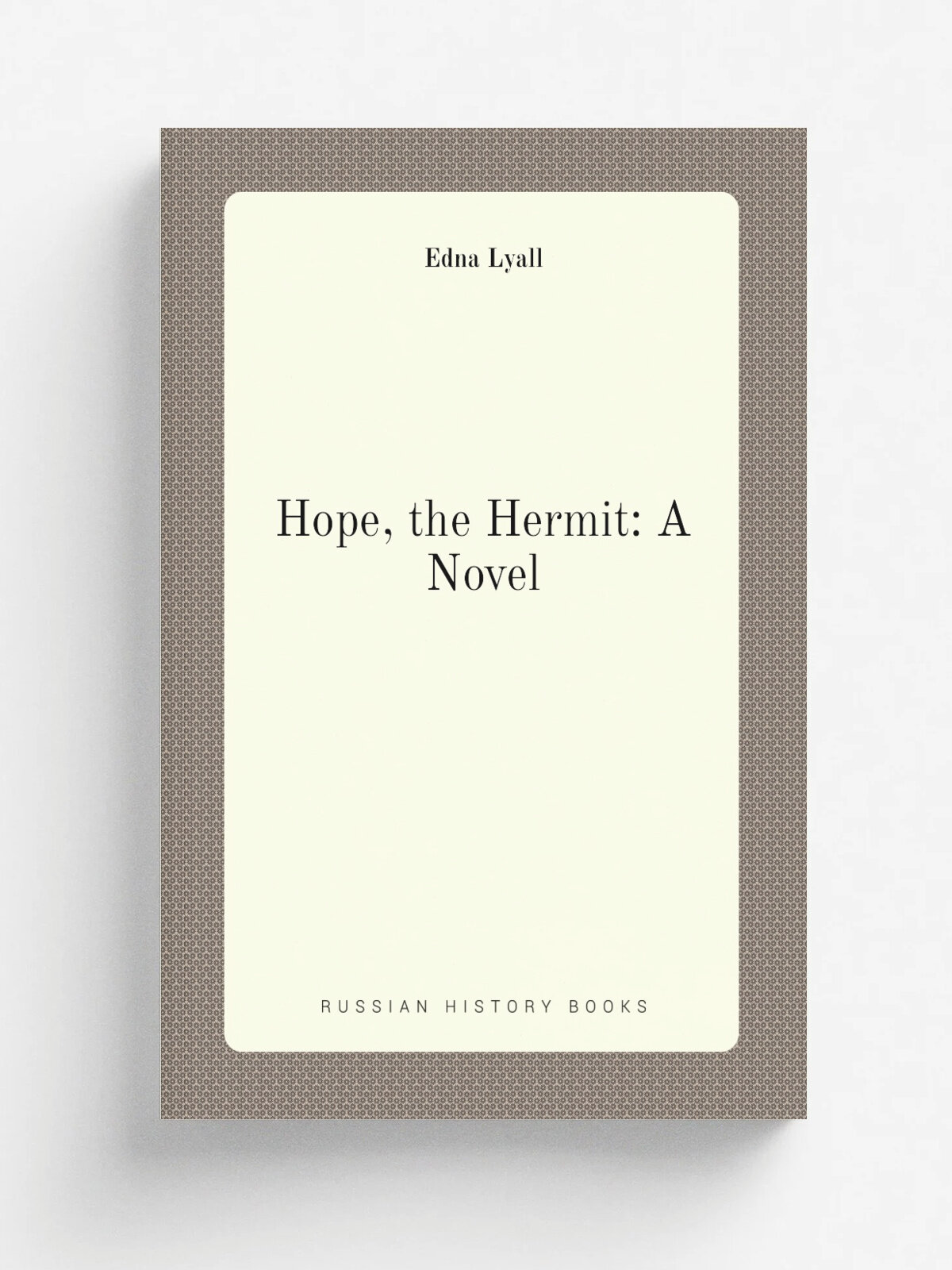 Hope, the Hermit: A Novel