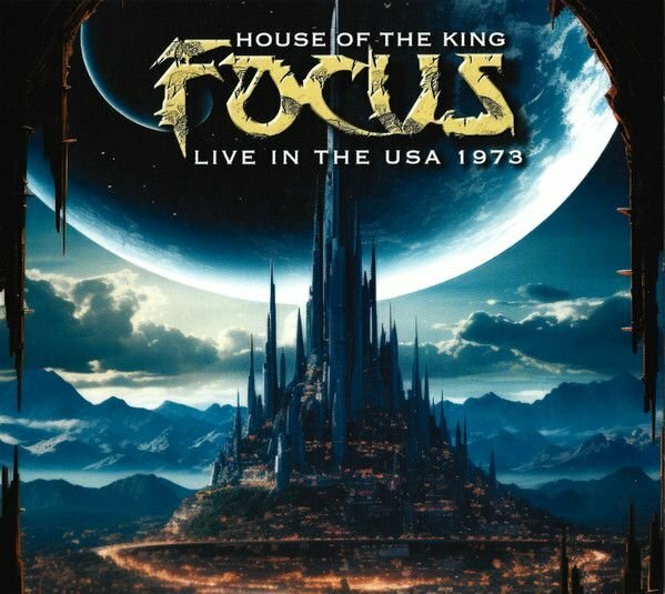 Музыка CD Focus - House Of The King - Live In The USA 1973 — фото 1