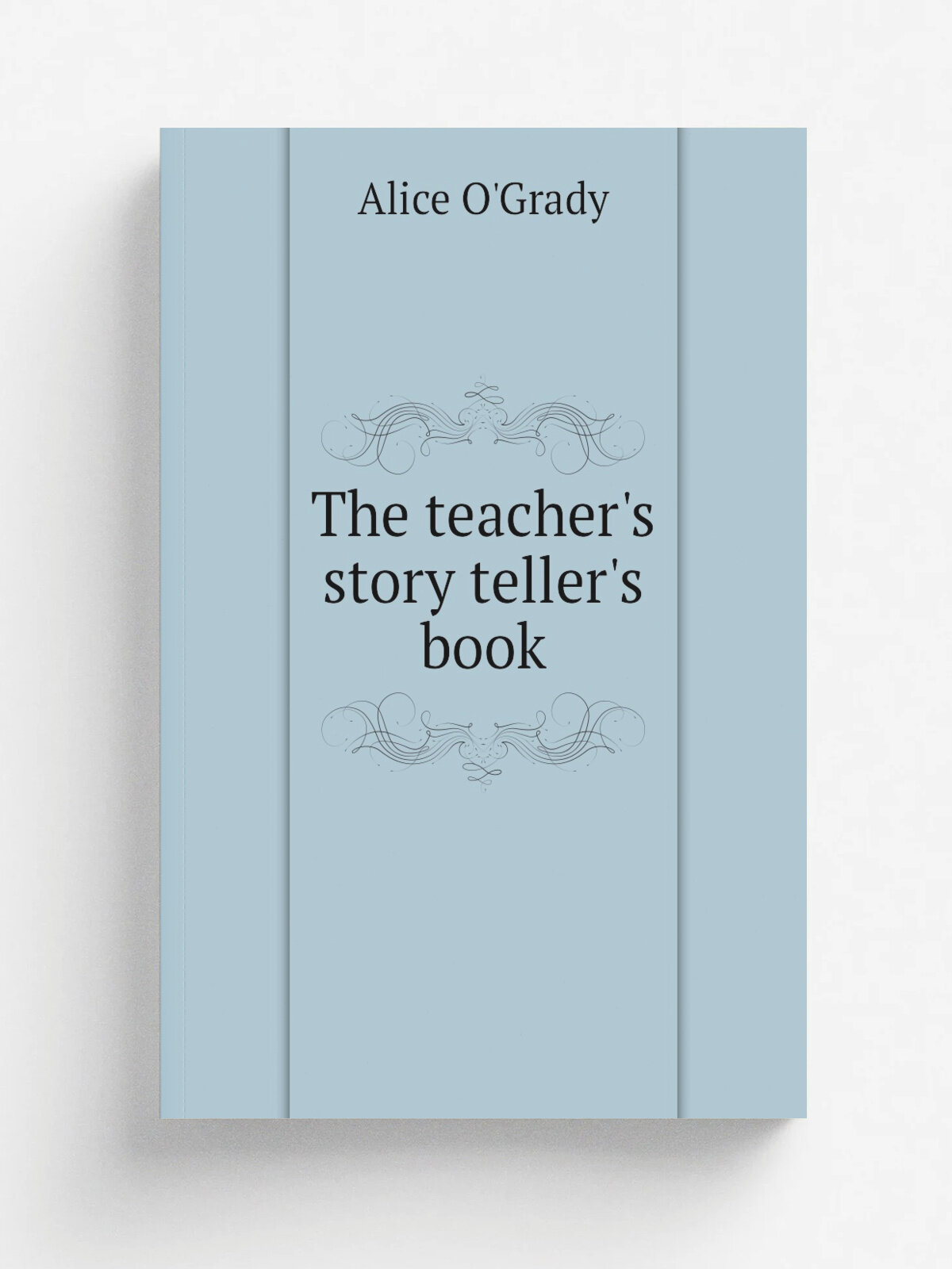 The teacher's story teller's book