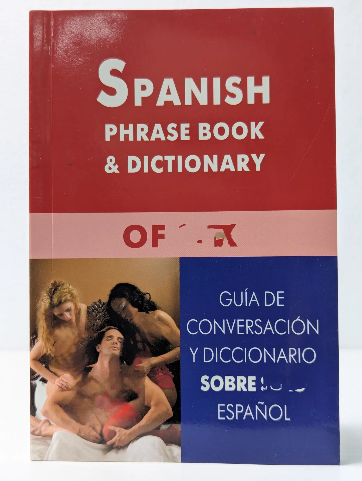 Испанский разговорник и словарь по сексу. Spanish Phrase Book & Dictionary of Sex Сборник 2012