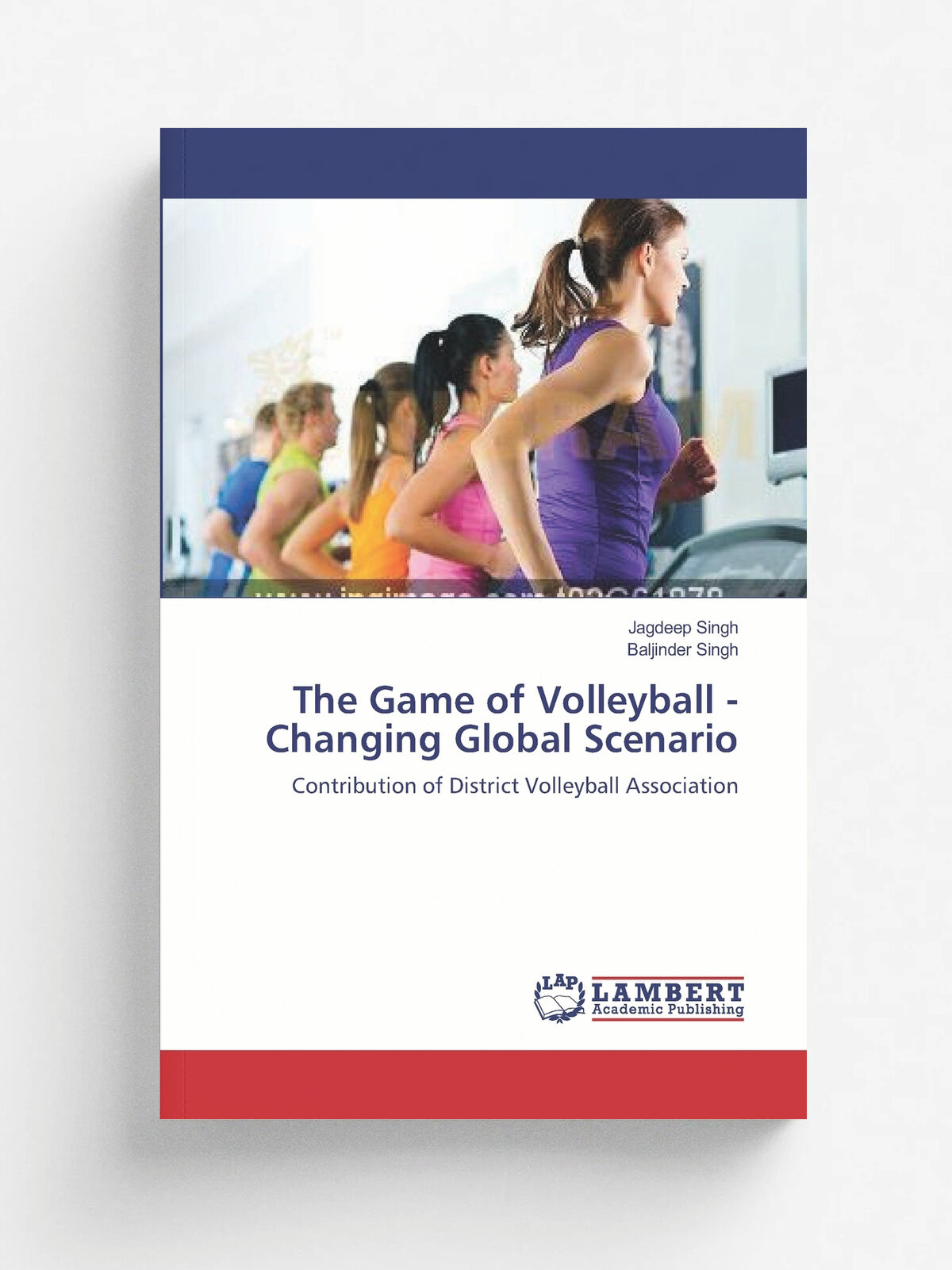 The Game of Volleyball - Changing Global Scenario
