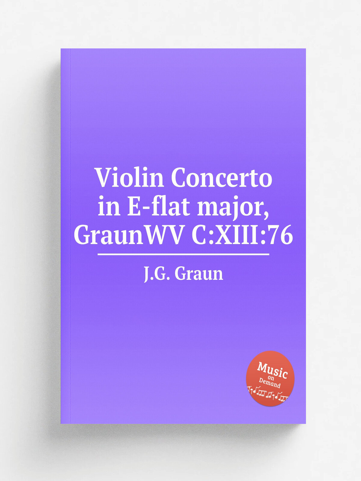 Violin Concerto in E-flat major, GraunWV C: Xiii:76 | J.G. Graun | Репринт