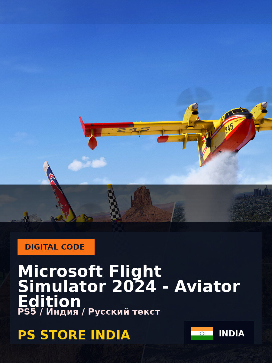 Microsoft Flight Simulator 2024 - Aviator Edition PS5 — PlayStation Store Индия, цифровая версия