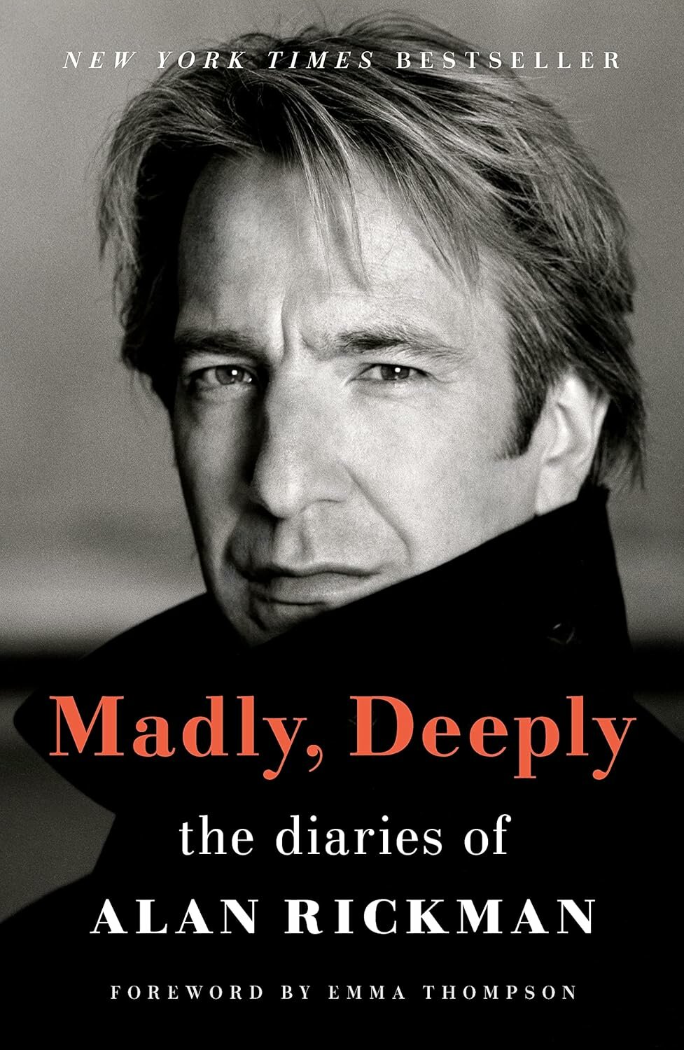Madly, Deeply: The Diaries of Alan Rickman，Alan Rickman，Reprinted books