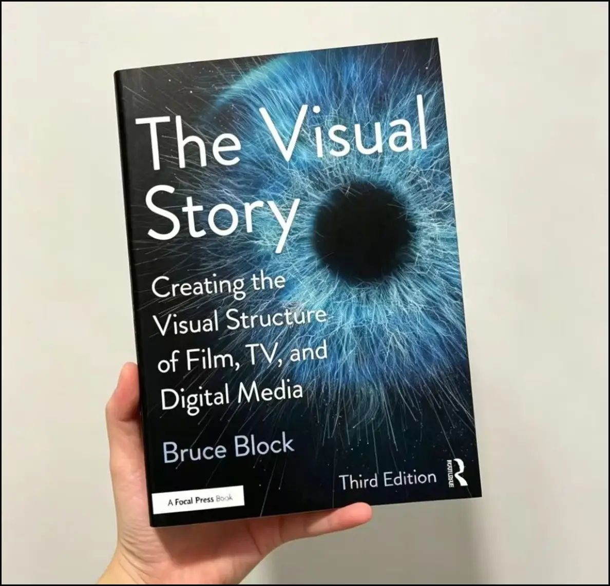 The Visual Story Брюс Блок, книга о визуальном повествовании в кино и ТВ, 3-е издание, английский язык, мягкая обложка