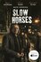 Slow Horses (Slow Horses1)/Медленные лошади