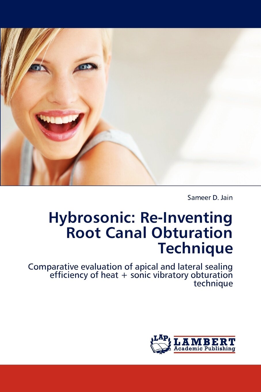 Hybrosonic. Re-Inventing Root Canal Obturation Technique