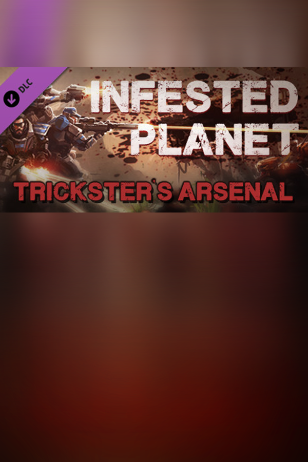 Infested Planet Trickster's Arsenal DLC, Все страны