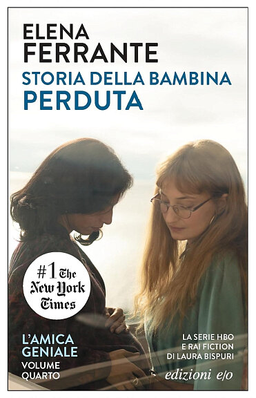 Storia della bambina perduta. L'amica geniale