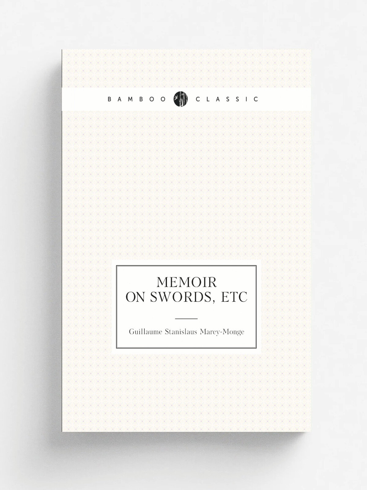 Memoir On Swords, Etc