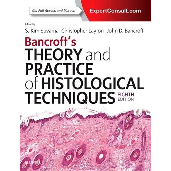 Bancroft's Theory and Practice of Histological Techniques: Expert Consult: Online and Print，Reprinted paperback book