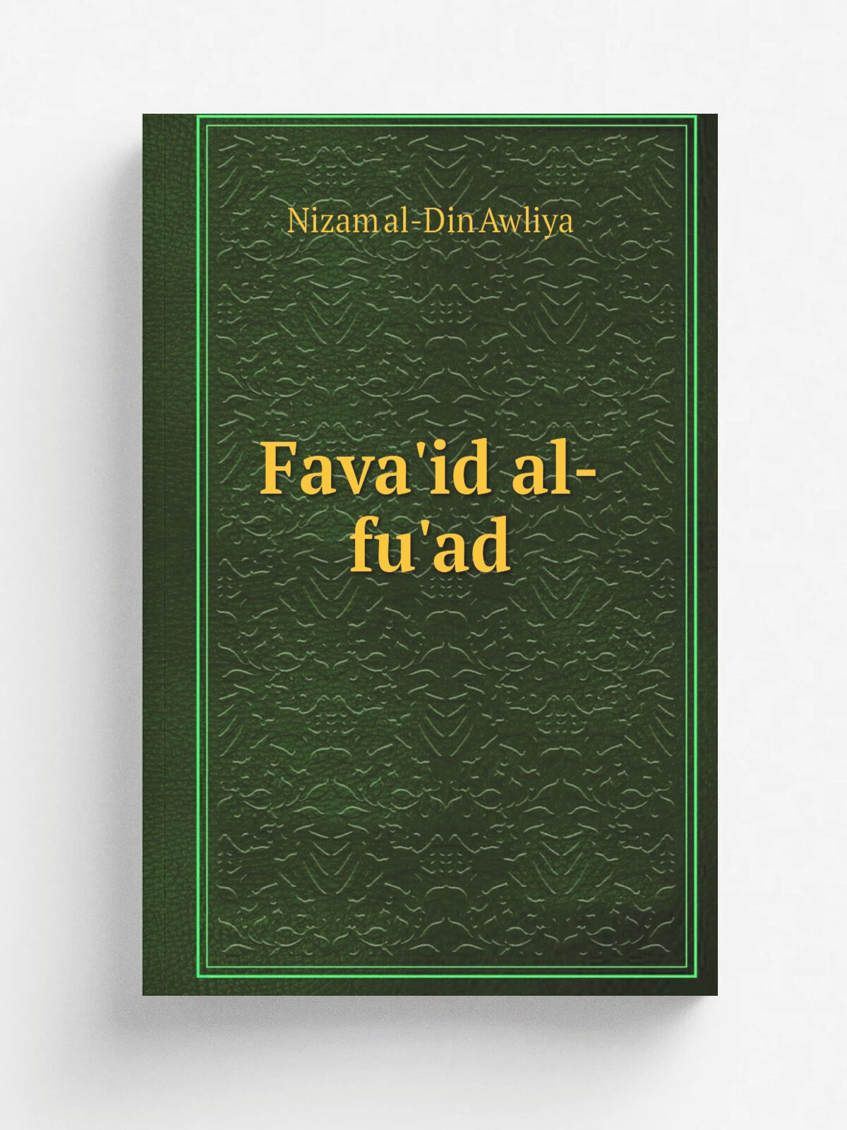 Fava'id al-fu'ad | Nizam al-Din Awliya | 1865 | Delhi Hindu Press | Репринт