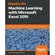 Hands-On Machine Learning with Microsoft Excel 2019: Build complete data analysi...