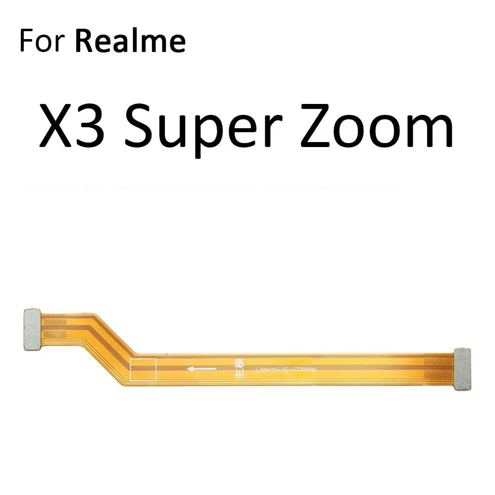 Основная плата, материнская плата, гибкий кабель ЖК-дисплея для OPPO Realme X Lite XT X2 X3 Super Zoom X50 X50m X7 Max Pro 5G
