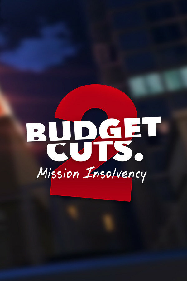 Budget Cuts 2: Mission Insolvency, Все страны
