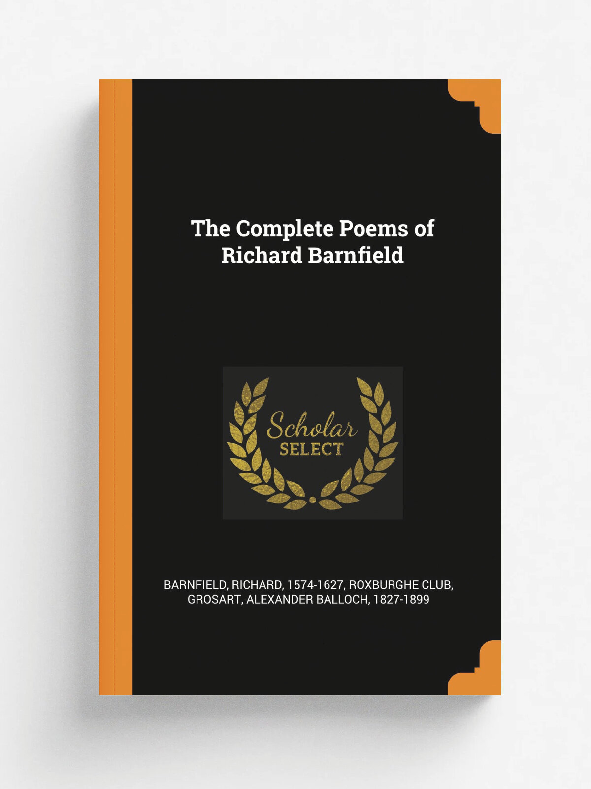 The Complete Poems of Richard Barnfield