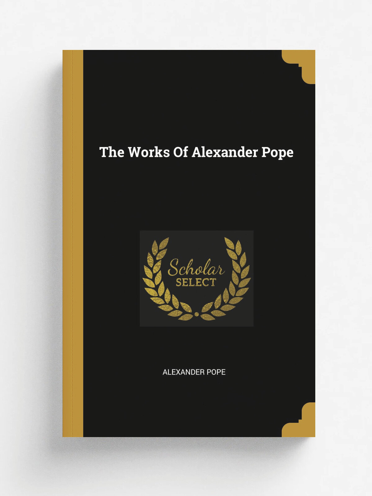The Works Of Alexander Pope
