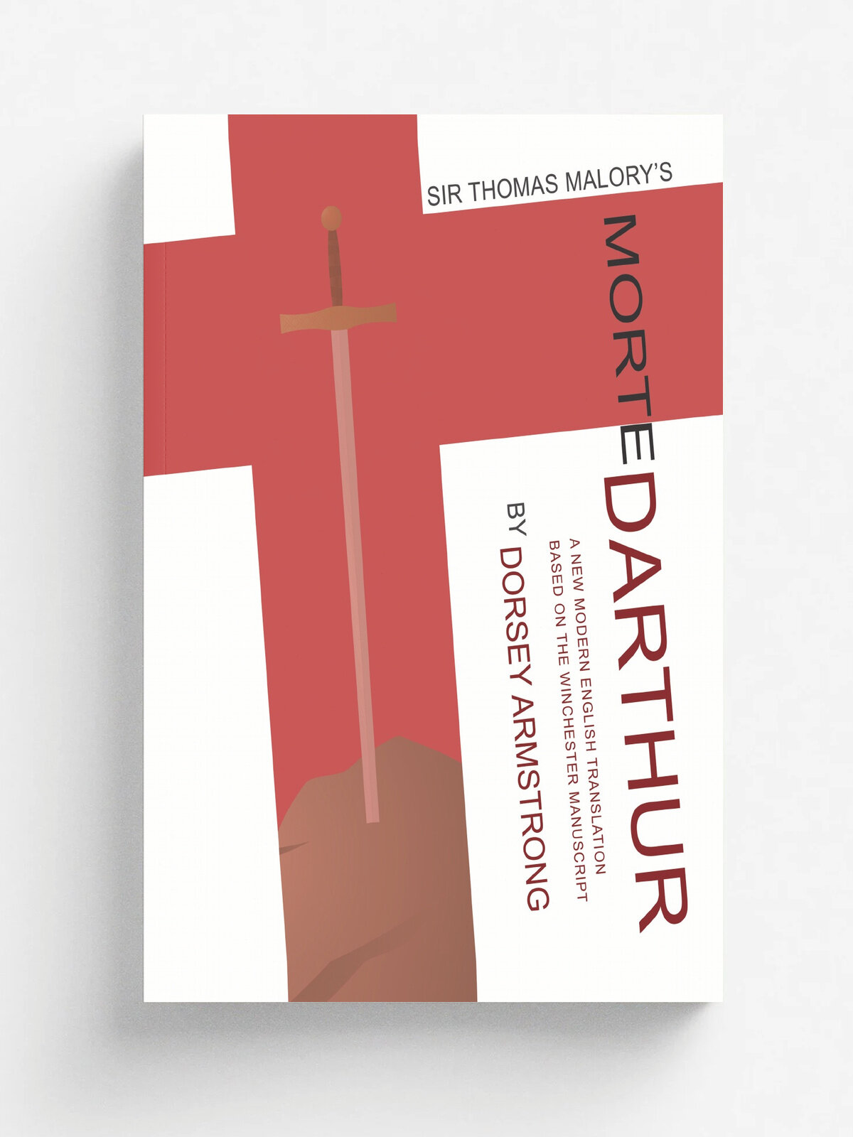 Sir Thomas Malory's Morte Darthur. A New Modern English Translation Based on the Winchester Manuscript (Critical) | Thomas Malory | Parlor Press, 200…