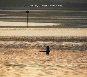 Компакт-диск Didier Squiban: Rozbras (1 CD)