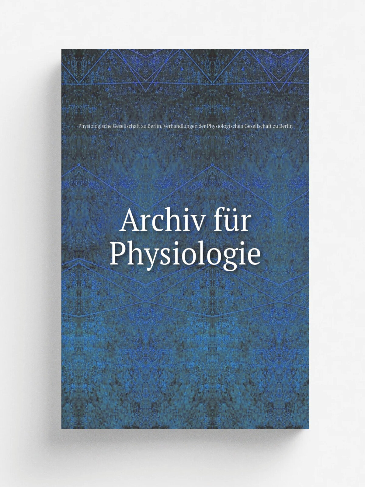 Archiv f.r Physiologie | Physiologische Gesellschaft zu Berlin. Verhandlungen der Physiologischen Gesellschaft zu Berlin | 1877 | Leipzig : Veit & Co…