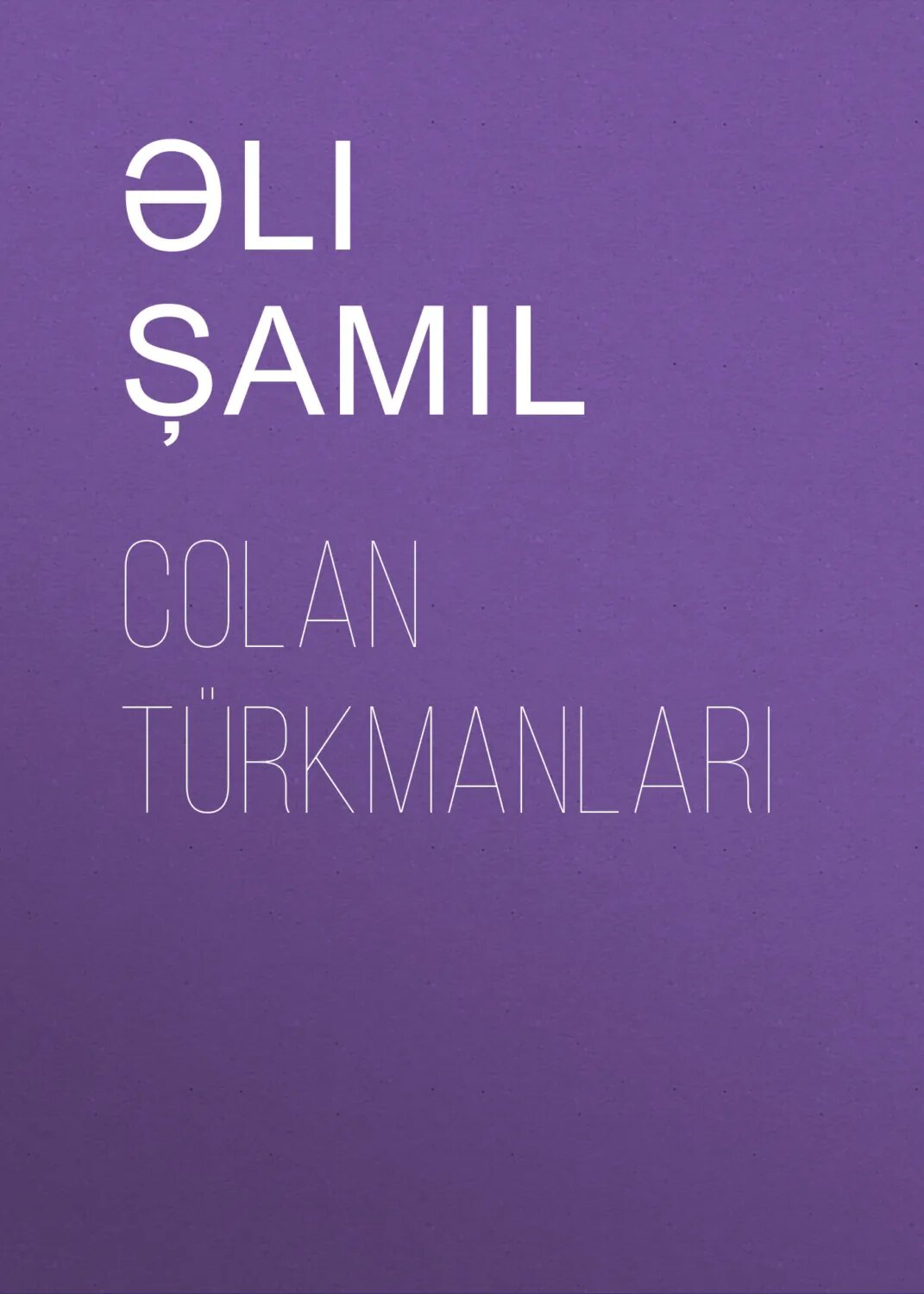 Colan Türkmanları [Цифровая книга]