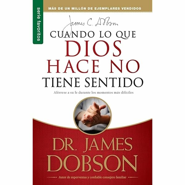 Cuando lo que Dios hace no tiene sentido - Serie Favoritos (Spanish Edition)，Reprinted paperback book