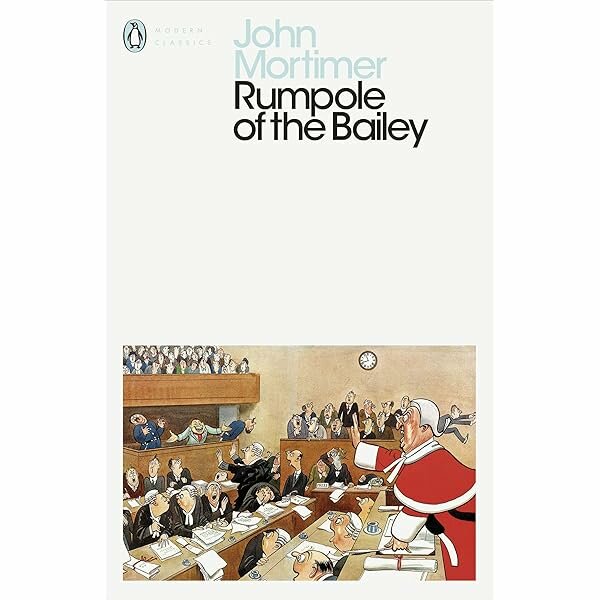 Rumpole of the Bailey (Penguin Modern Classics)，Reprinted paperback book