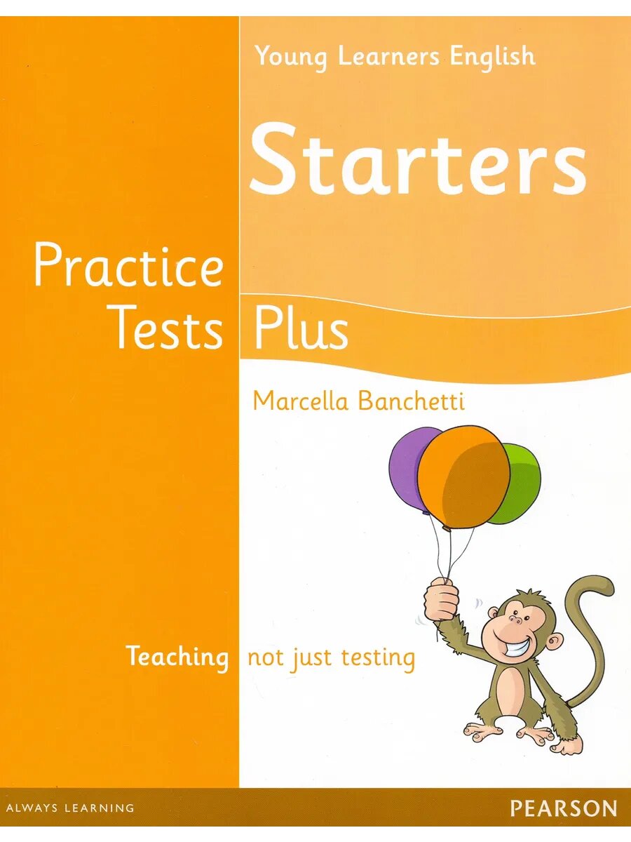 Young Learners Practice Test Plus. Starters. Students' Book