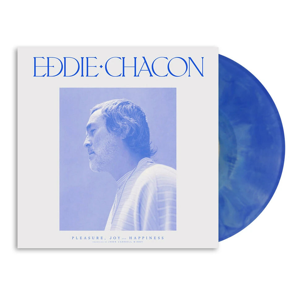 Eddie Chacon - Pleasure, Joy and Happiness - Blue & White Swirl Vinyl - новая виниловая пластинка
